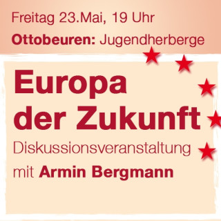 Terminhinweis: Europa der Zukunft – Diskussion der Jusos Bayern mit ...